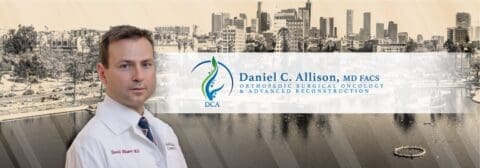 Orthopedic Oncology Los Angeles, CA | Daniel C Allison MD, FACS